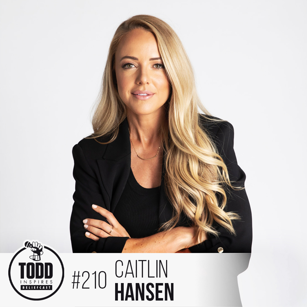 Episode #210 - Caitlin Hansen - Todd Inspires